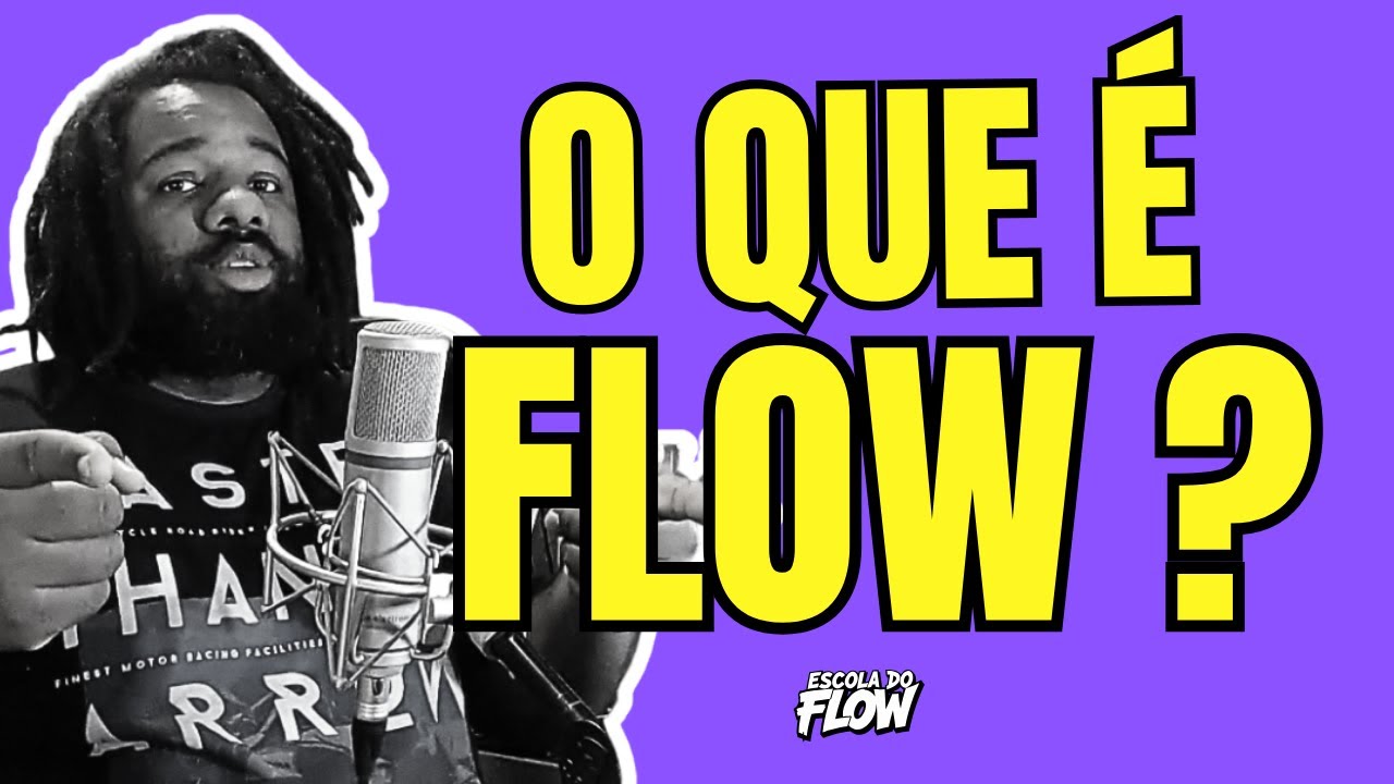 O Que É Flow ? - YouTube