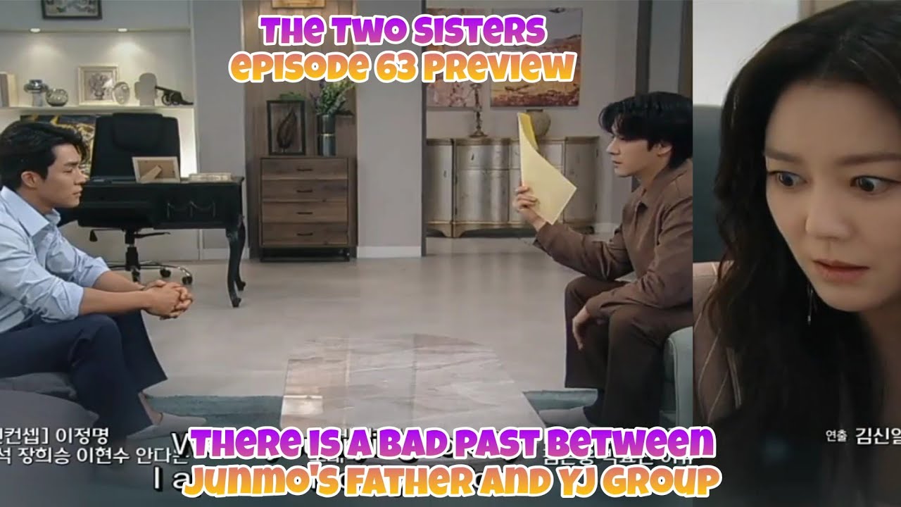 There is a bad past between Junmo's father and .. | Episode 63 Preview ...