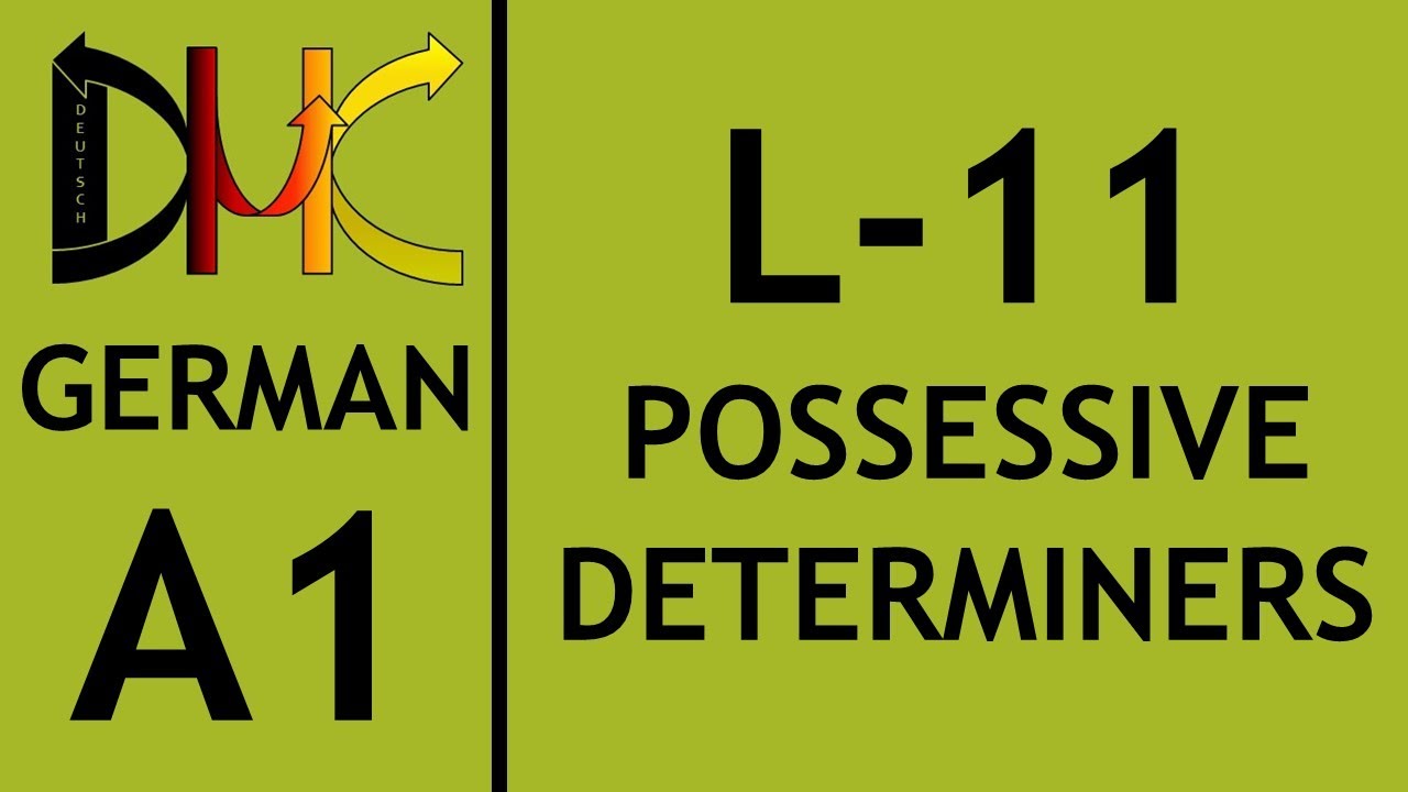 L - 11 : Possessive Determiners | German A1 | German Grammar | mein ...