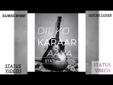 ❣️Dil Ko Karaar Aaya(jab saansein)❣️|#Guitar cover🖤|#Whatsapp Status💚|#Facebook Status💙|#Shorts