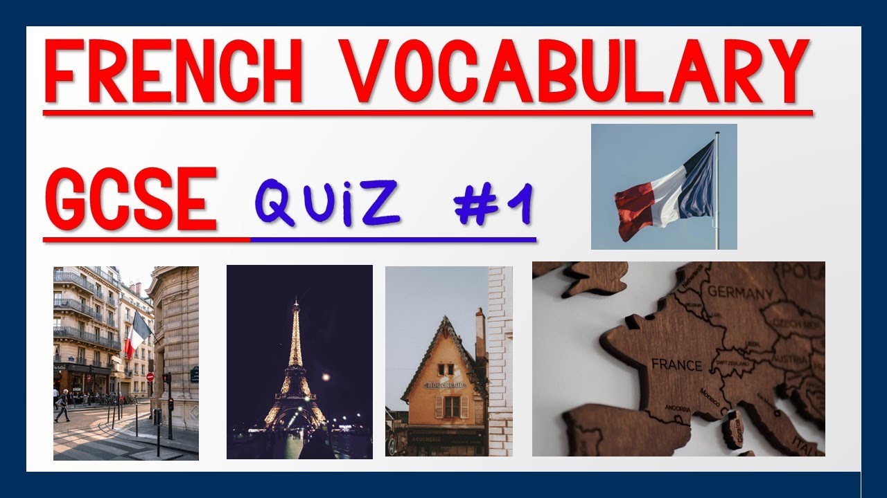 French Vocabulary GCSE AQA/EDEXCEL quiz 1 - YouTube