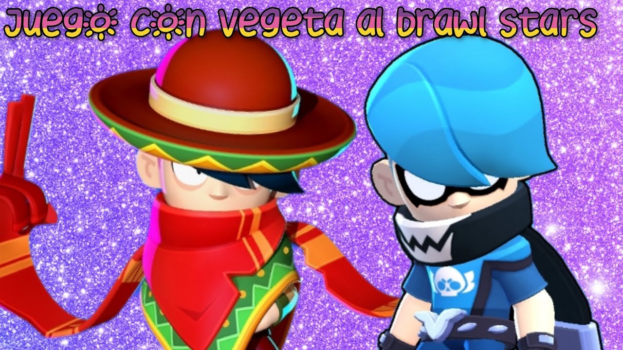 Juego con VEGETA al BRAWL STARS - YouTube