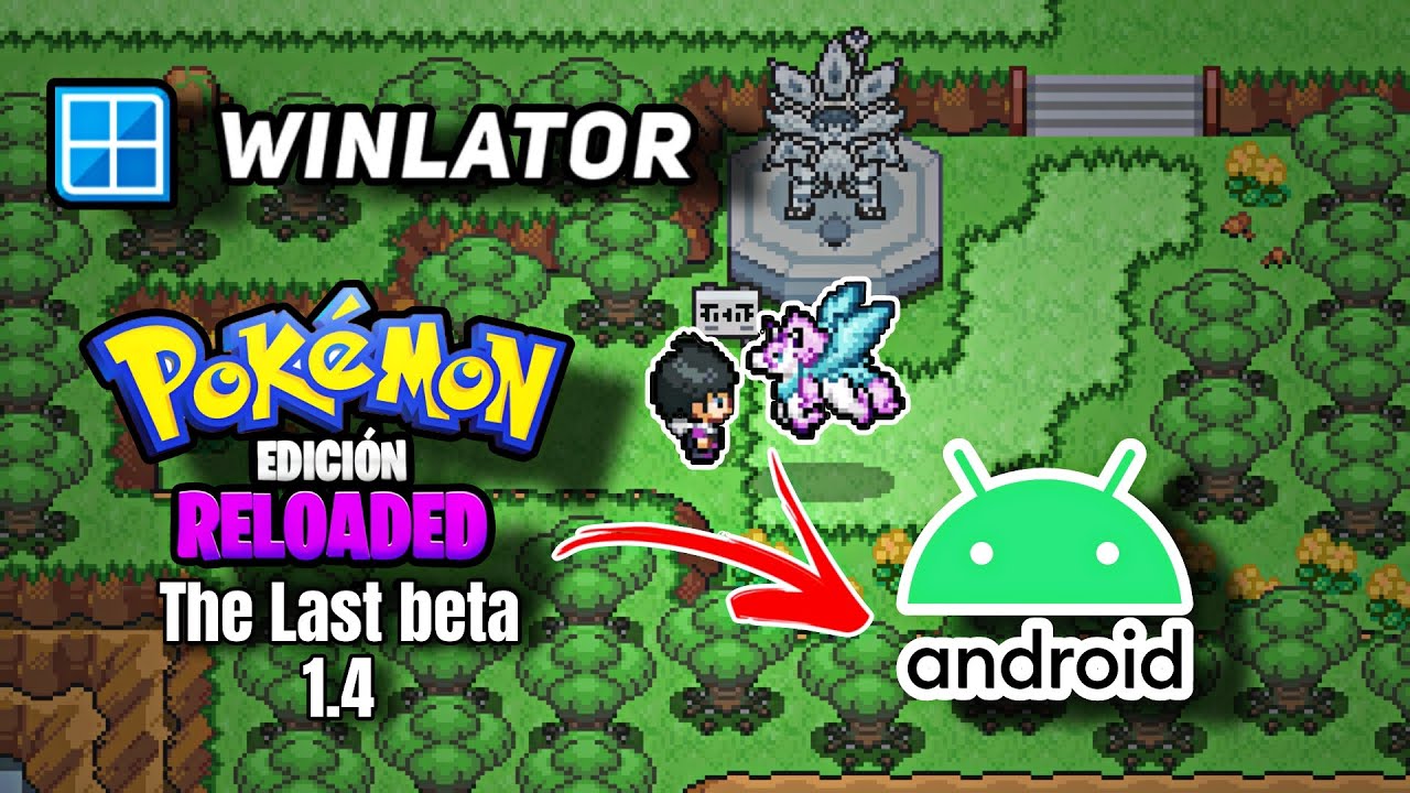 Pokémon reloaded the last beta 1.4 en ANDROID!!🔥 WINLATOR RMOD ...