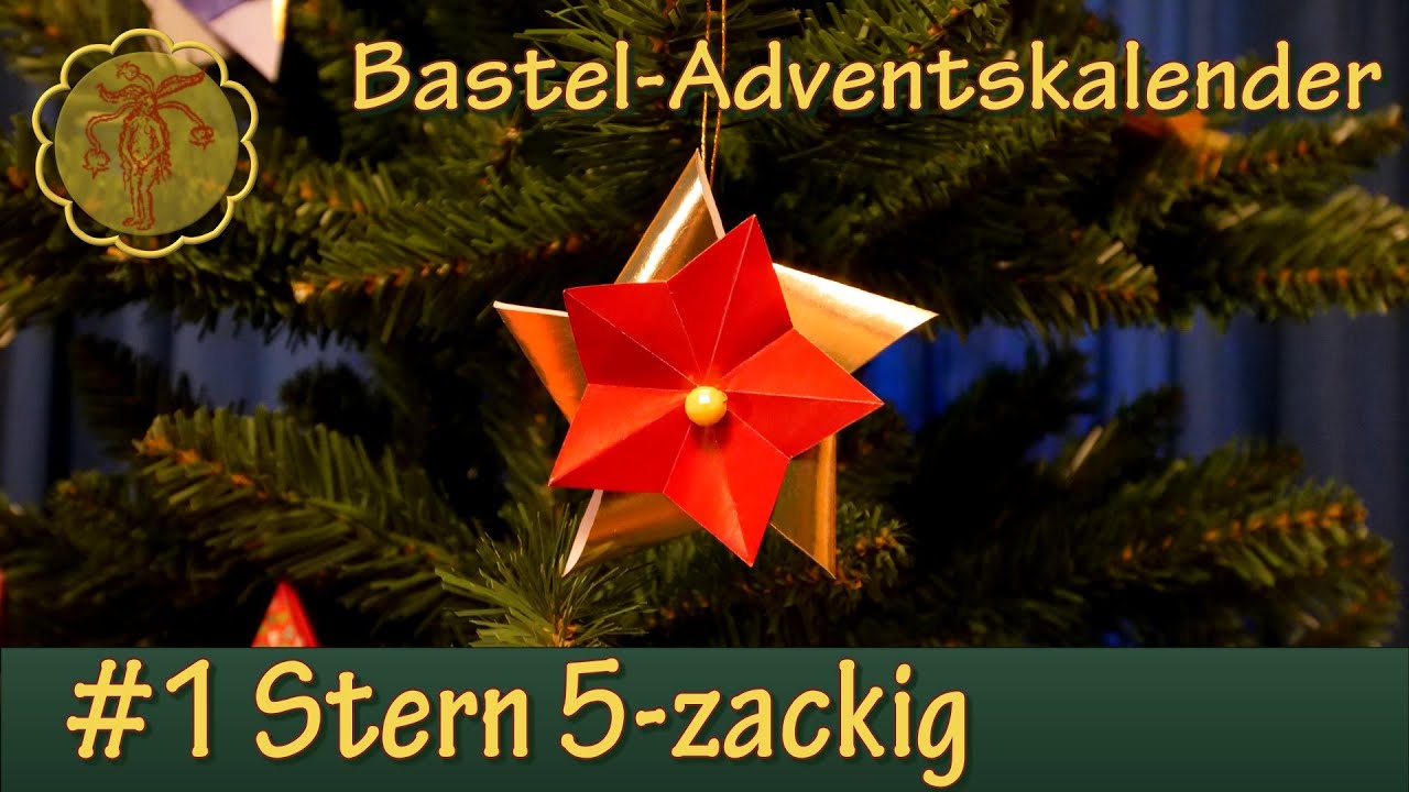 Origami Stern 5-zackig basteln (Bastel-Adventskalender #1) - YouTube