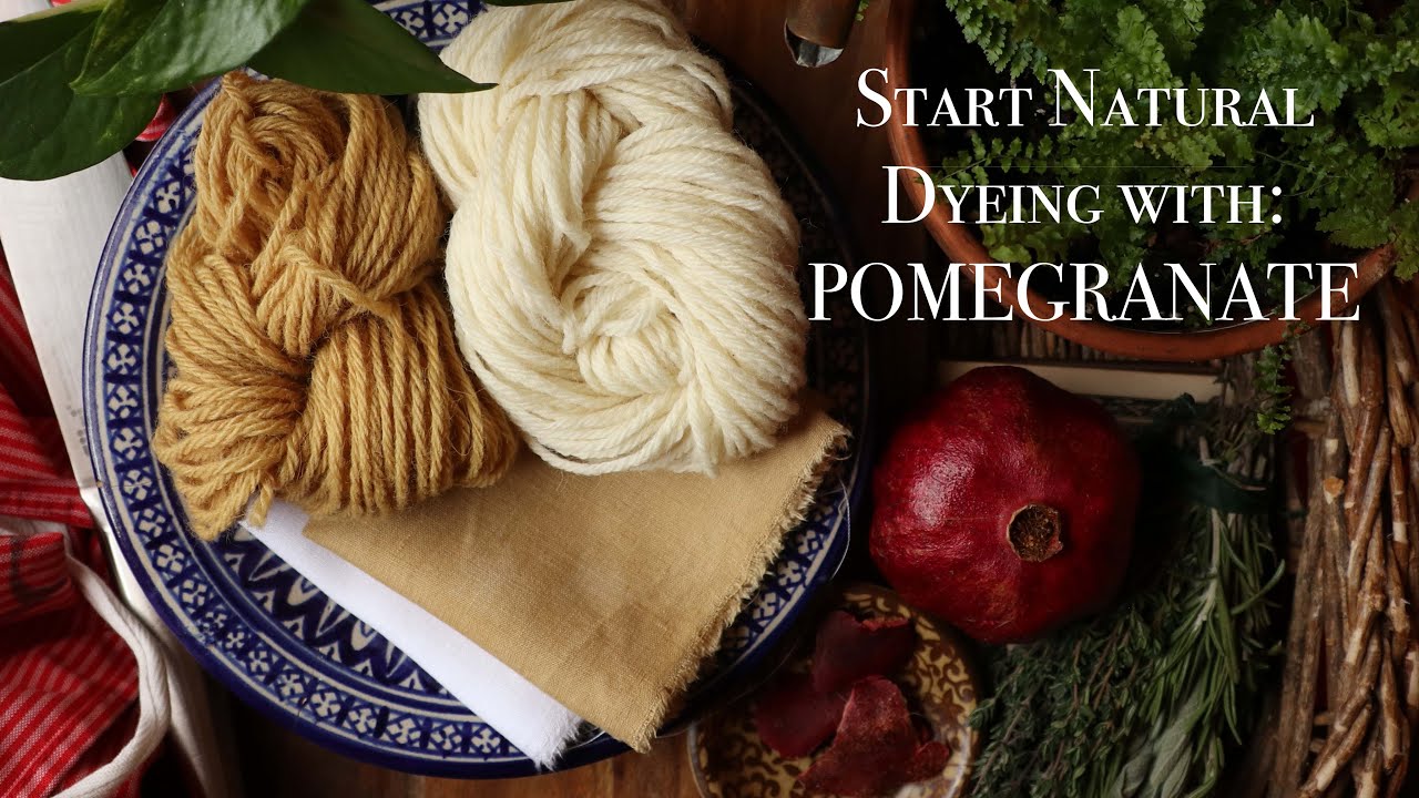 Start NATURAL DYEING with Pomegranate - YouTube