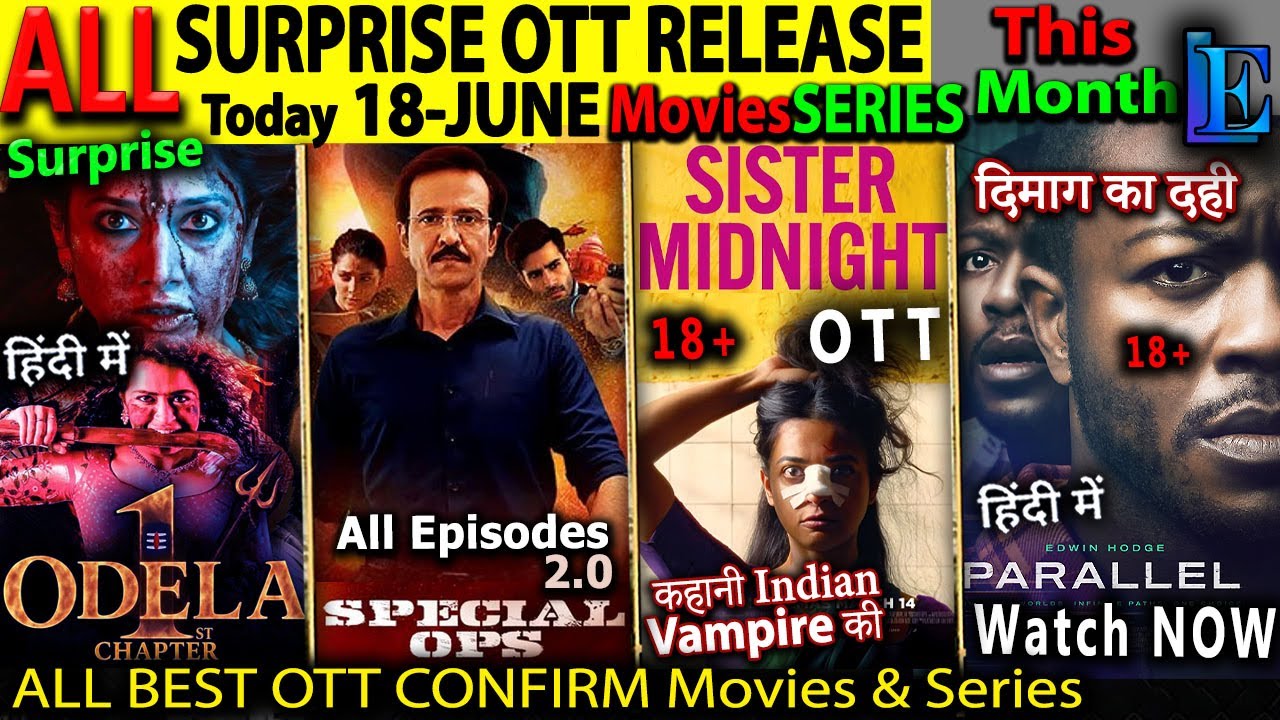 NEW Hindi OTT Release 18-JUNE l New OTT Hindi Series-Movies, SisterMidnight, Odela1 ...
