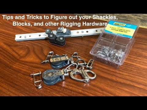 Save Money on your Sailboat! Help with Small Sailboat Shackles, Blocks ...