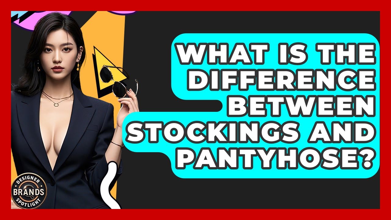 What Is The Difference Between Stockings And Pantyhose? - Designer ...
