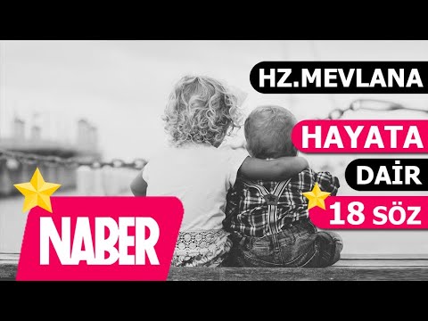 HAYATA DAİR 18 SÖZ (HZ.MEVLANA) ✔