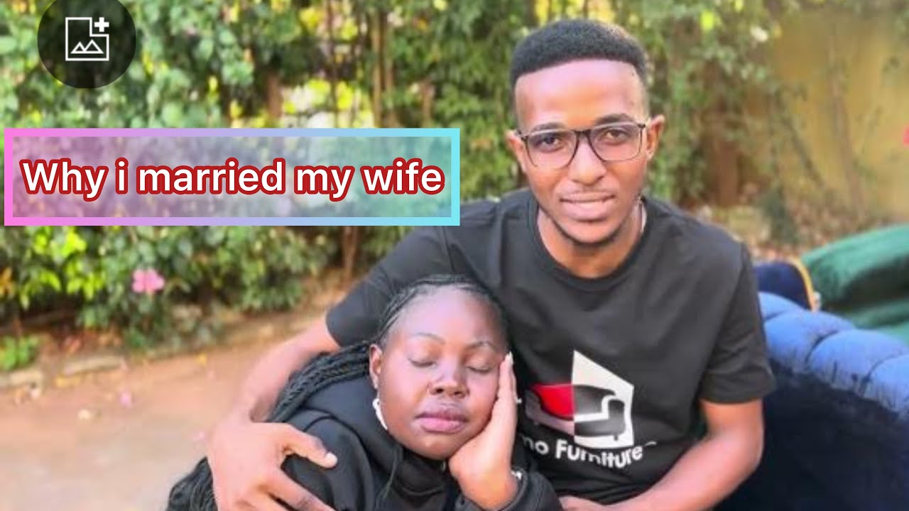 WHY I MARRIED MY WIFE#vloguganda - YouTube