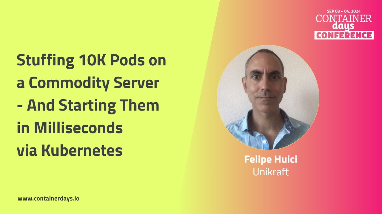 Stuffing 10K Pods on a Commodity Server - And Starting Them in ...