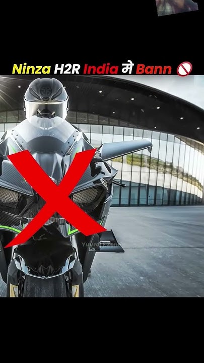 Ninja H2R India मे Bann🚫 क्यों | Facts About Kawasaki Ninja H2R |#shorts #ytshortsindia #facts ...