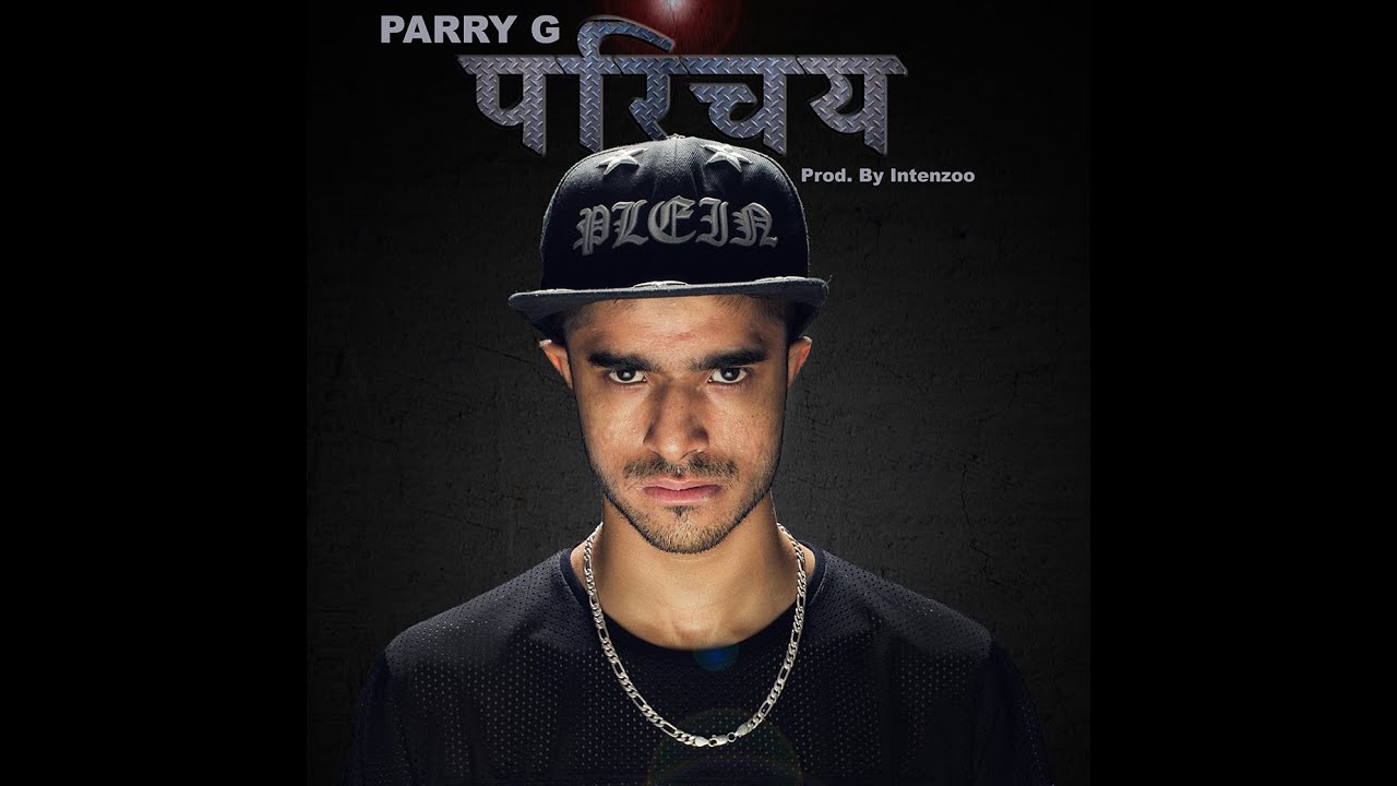 Latest Hindi song | Parry G | Parichay ('The Crazy' Introduction ...