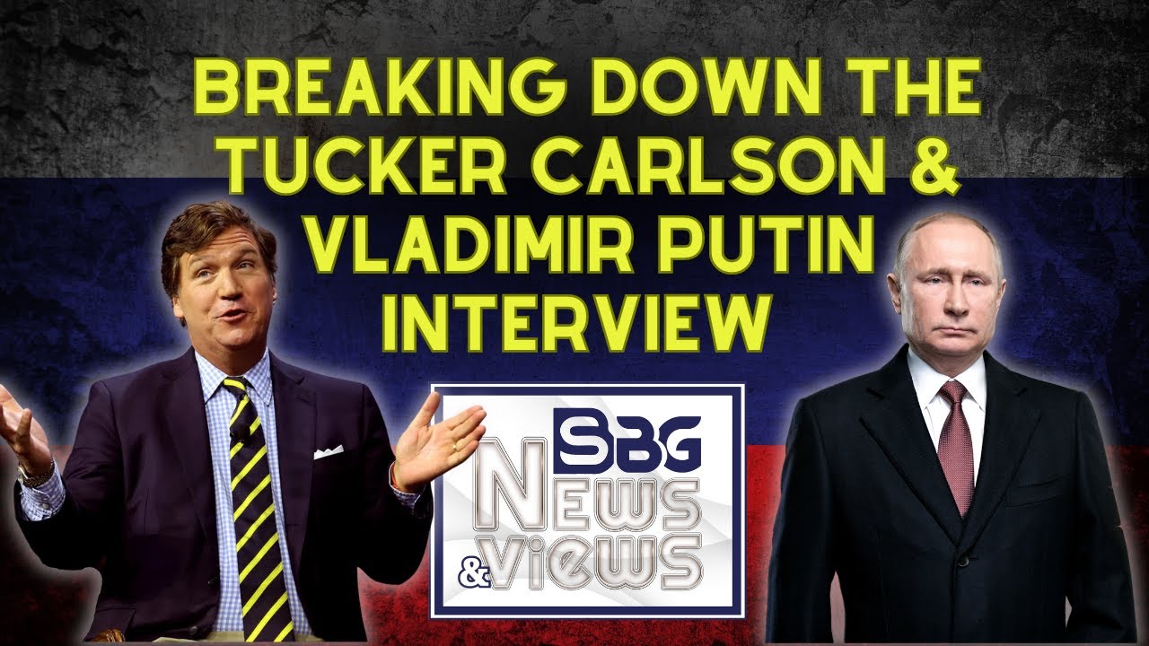 Breaking Down the Tucker Carlson & Vladimir Putin Interview - YouTube