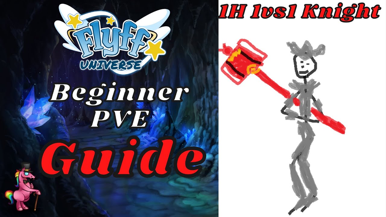 Flyff Universe - Beginner 1H 1vs1 Knight Guide - Browsergame 2022 Best ...