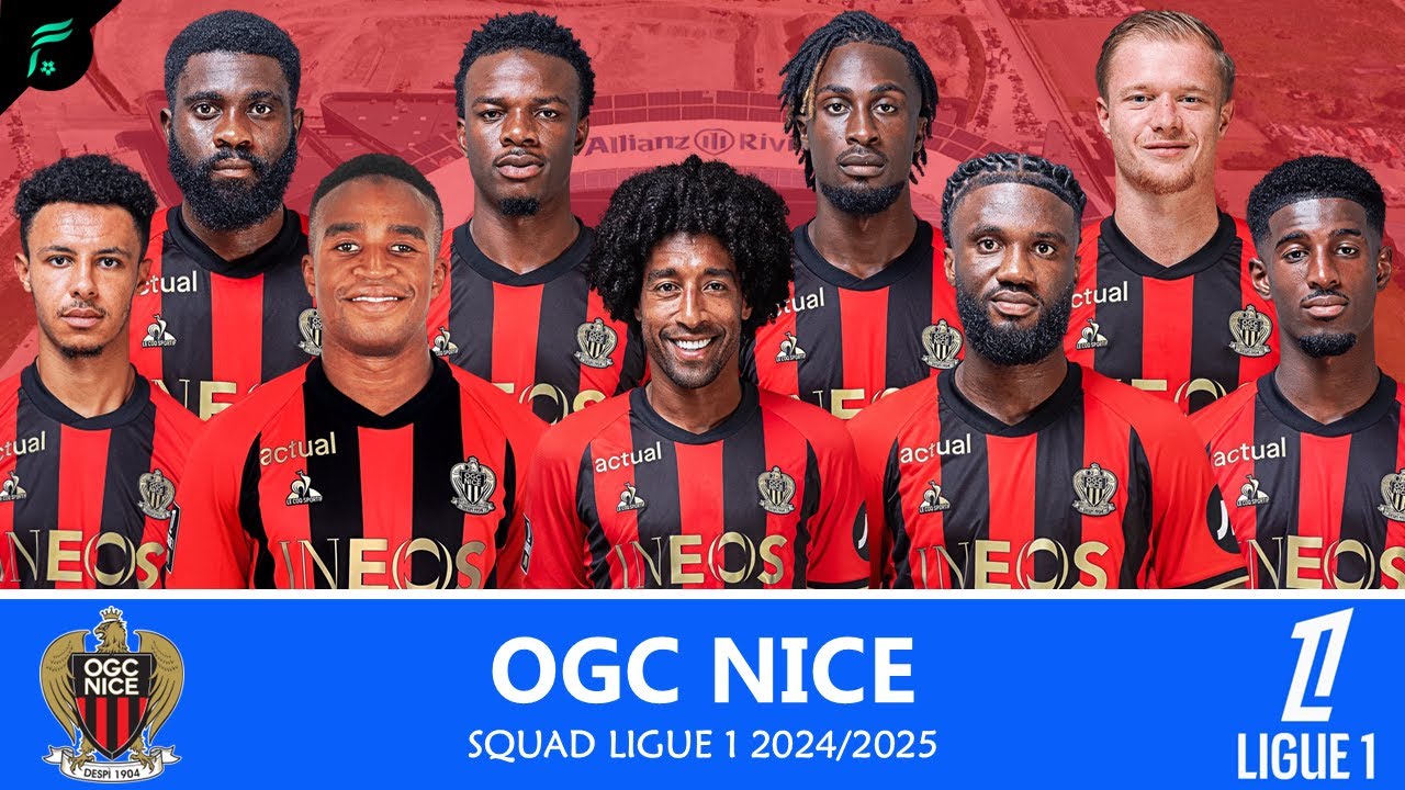 OGC NICE 🔴⚫️ SQUAD TEAMS for Ligue 1 Seasons 2024/2025 | FAN Football ...