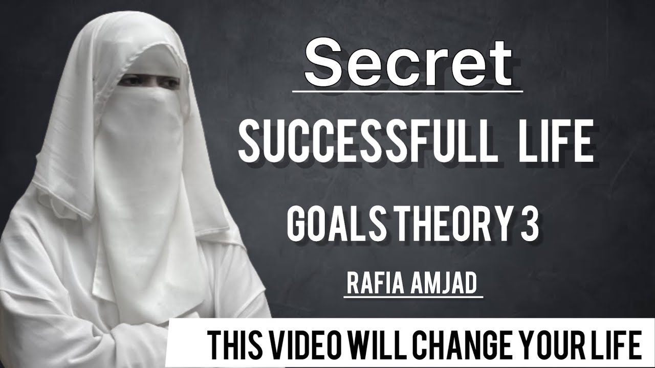 Secret of successful life || Theory #3 || By Rafia Amjad - YouTube