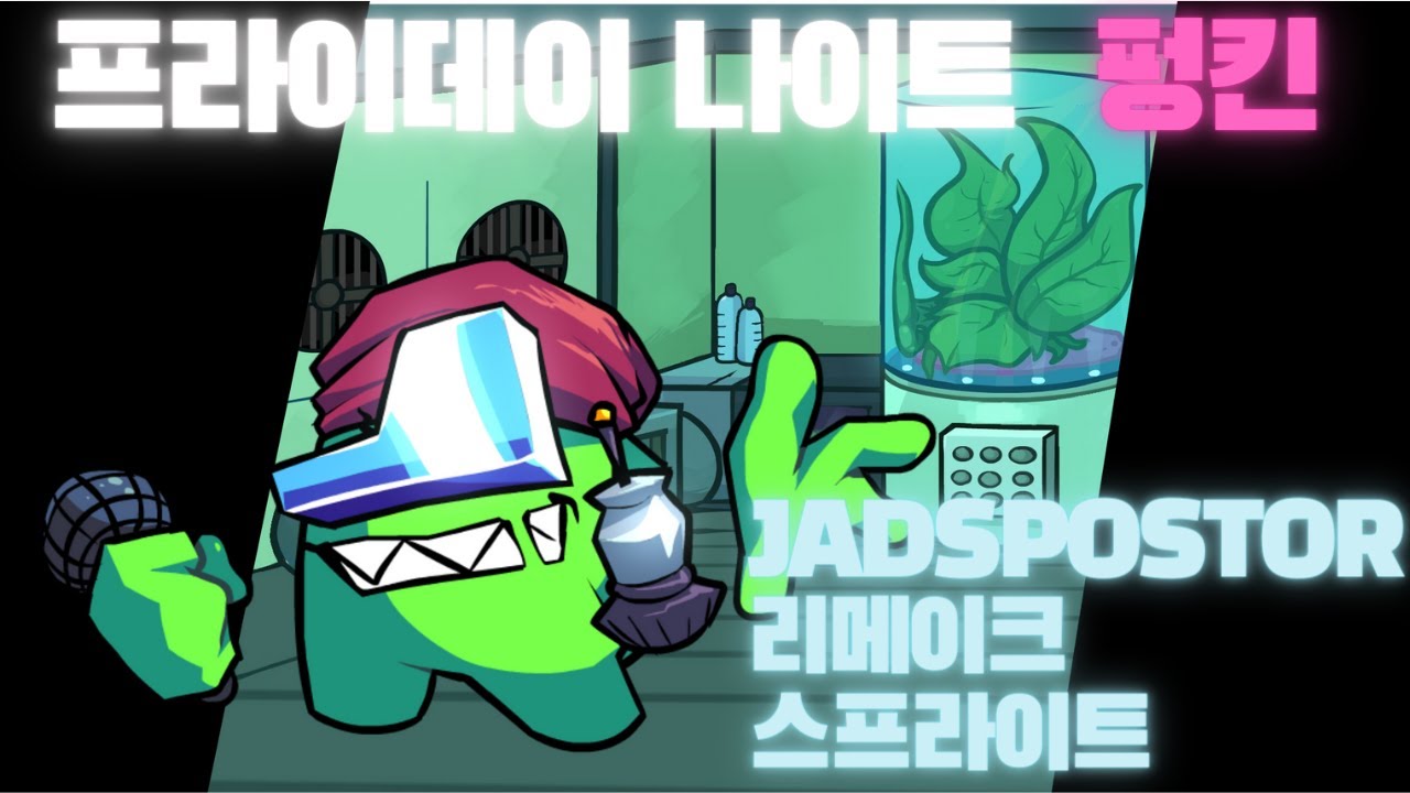 프나펑 Vs @dnasu의 JADS포스터 리메이크 스프라이트 (라임) / FNF JADSPOSTOR REMAKE - YouTube
