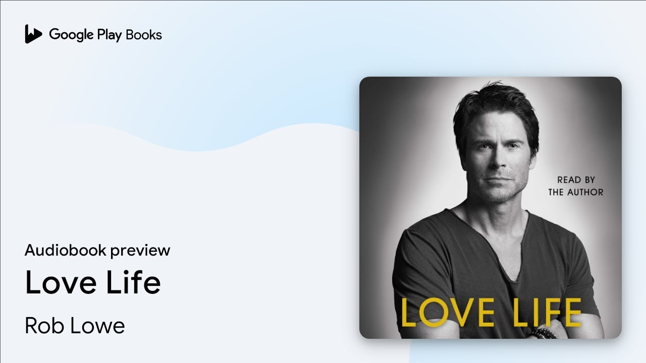 Love Life by Rob Lowe · Audiobook preview - YouTube