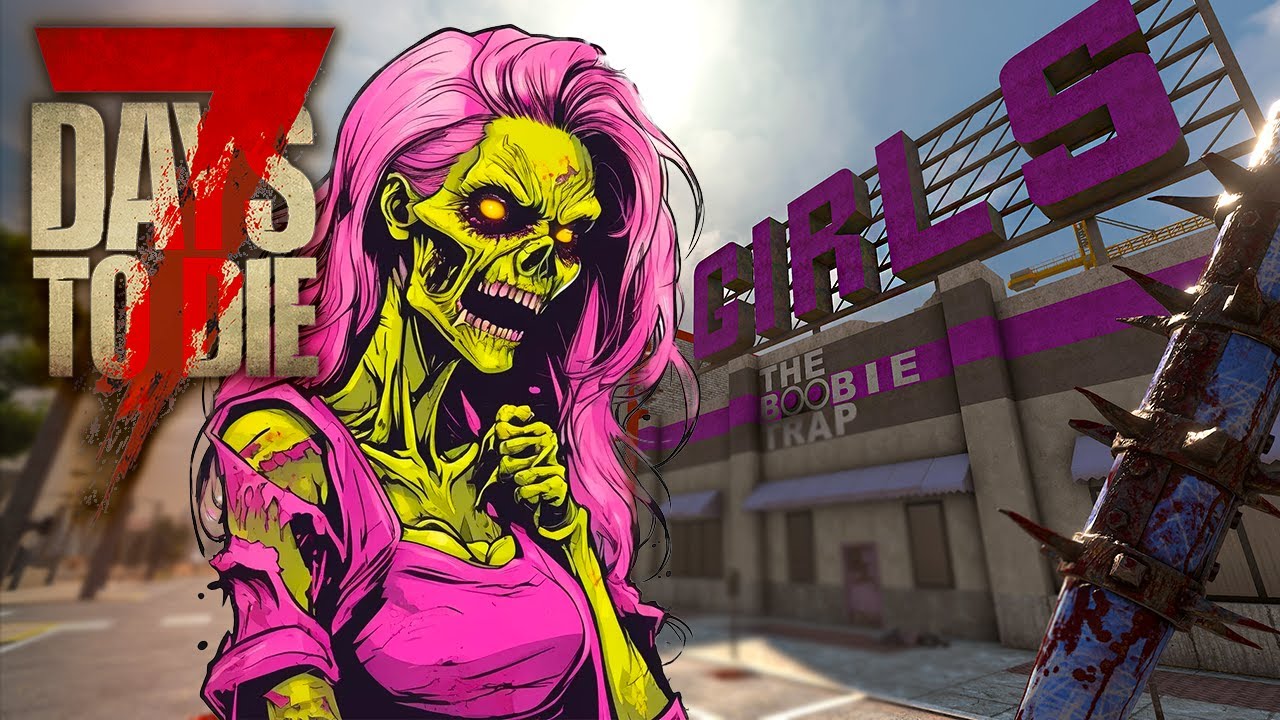 7 Days to Die 1.0 - 31 | Zu Besuch im Rotlichtviertel | 7d2d Gameplay ...