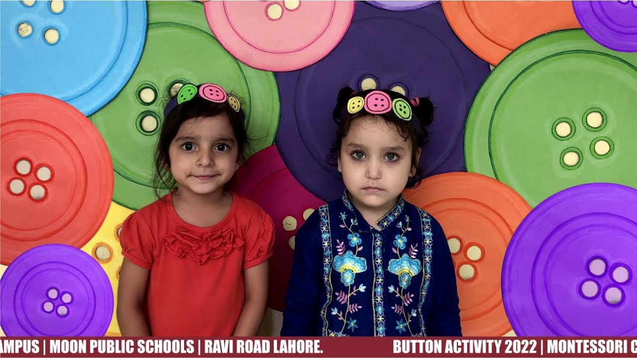 BUTTON ACTIVITY 2022 | MONTESSORI CAMPUS | MOON PUBLIC SCHOOLS | RAVI ...
