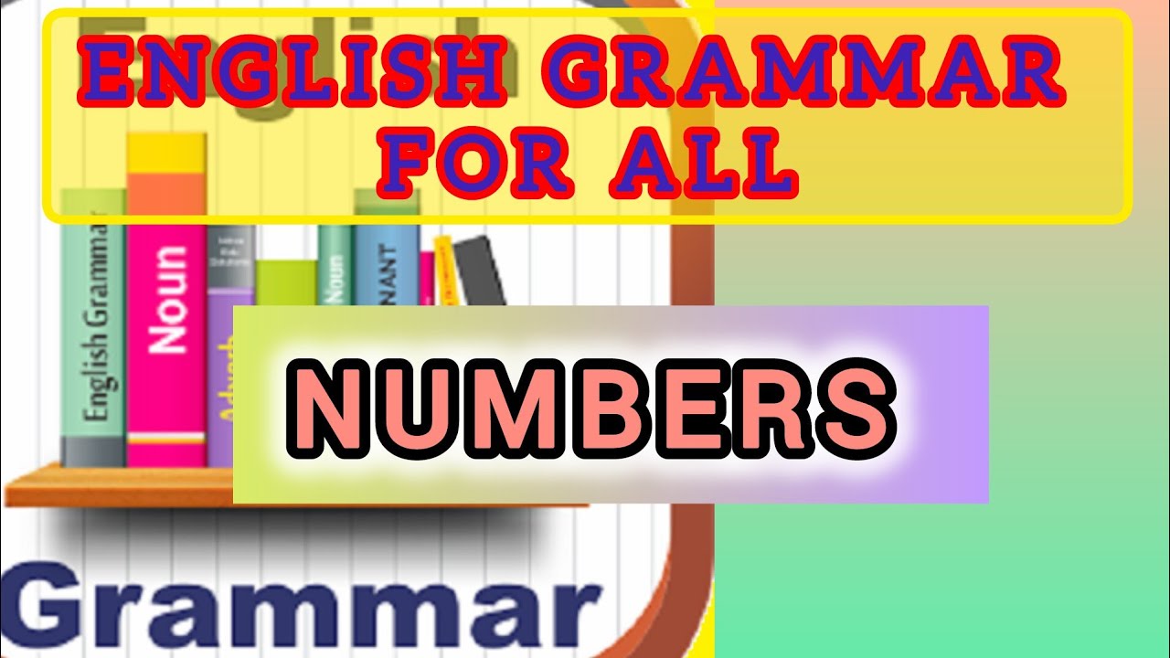 ENGLISH GRAMMAR FOR ALL ll NUMBERS (বচন) ll - YouTube