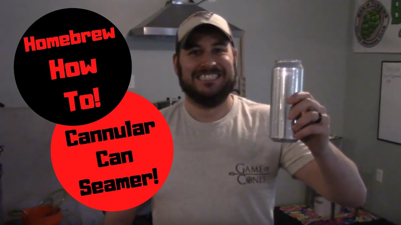 EP #50: Homebrew How To! Cannular Can Seamer - YouTube