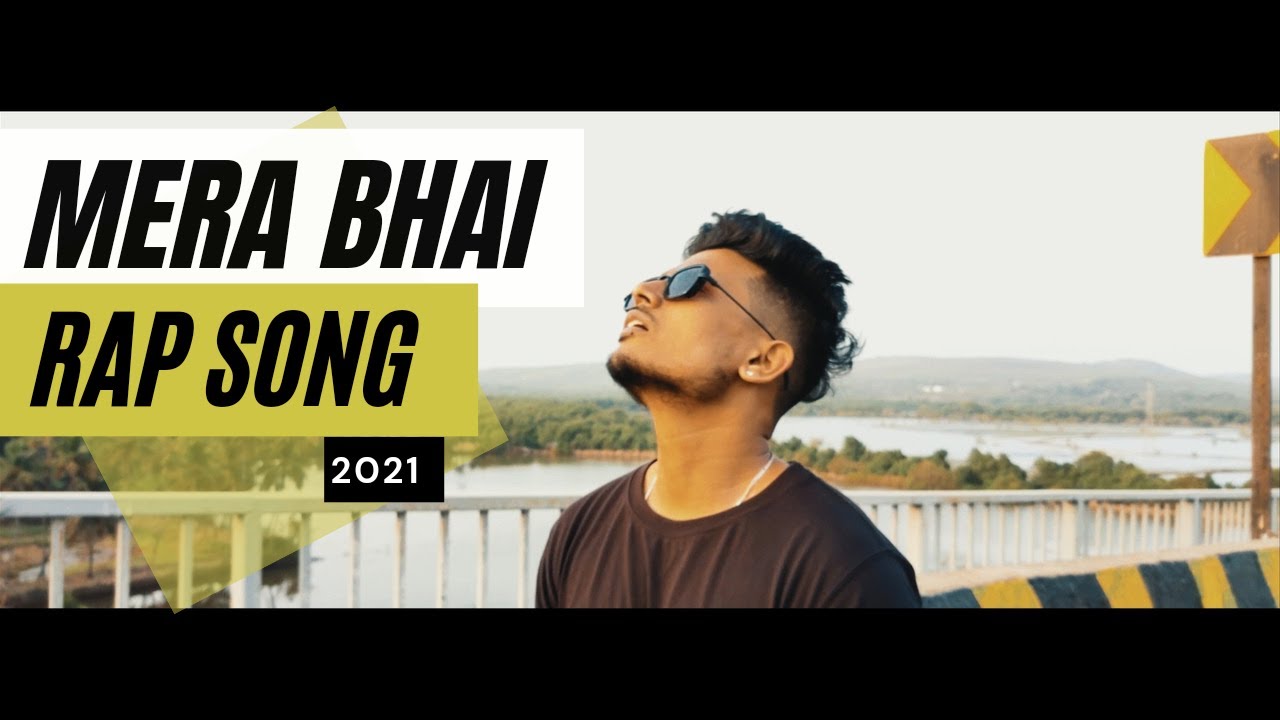MERA BHAI | THUGLIFEBOI | Prod.by- CB| HINDI RAP SONG 2021| Goan HipHop ...