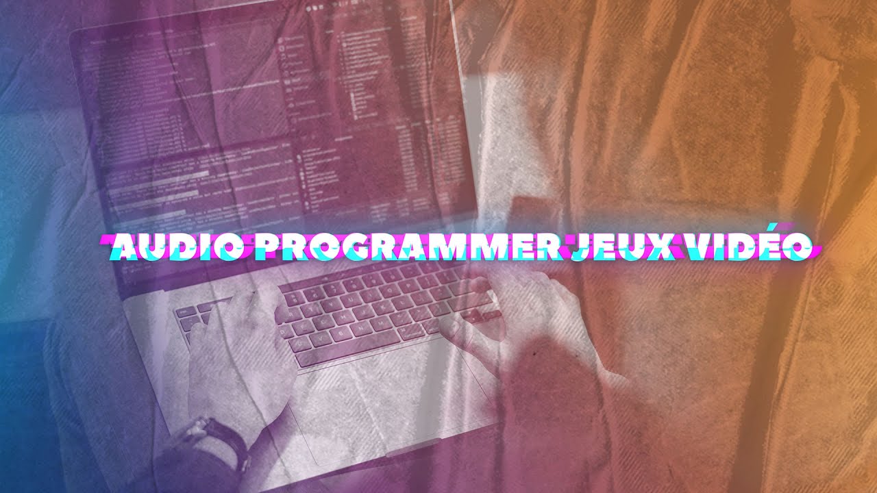 Audio programmer jeux vidéo : missions, salaire, compétences et ...