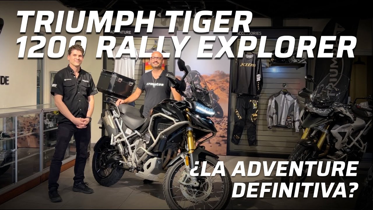 CONOCE LA TRIUMPH TIGER 1200 RALLY EXPLORER - YouTube