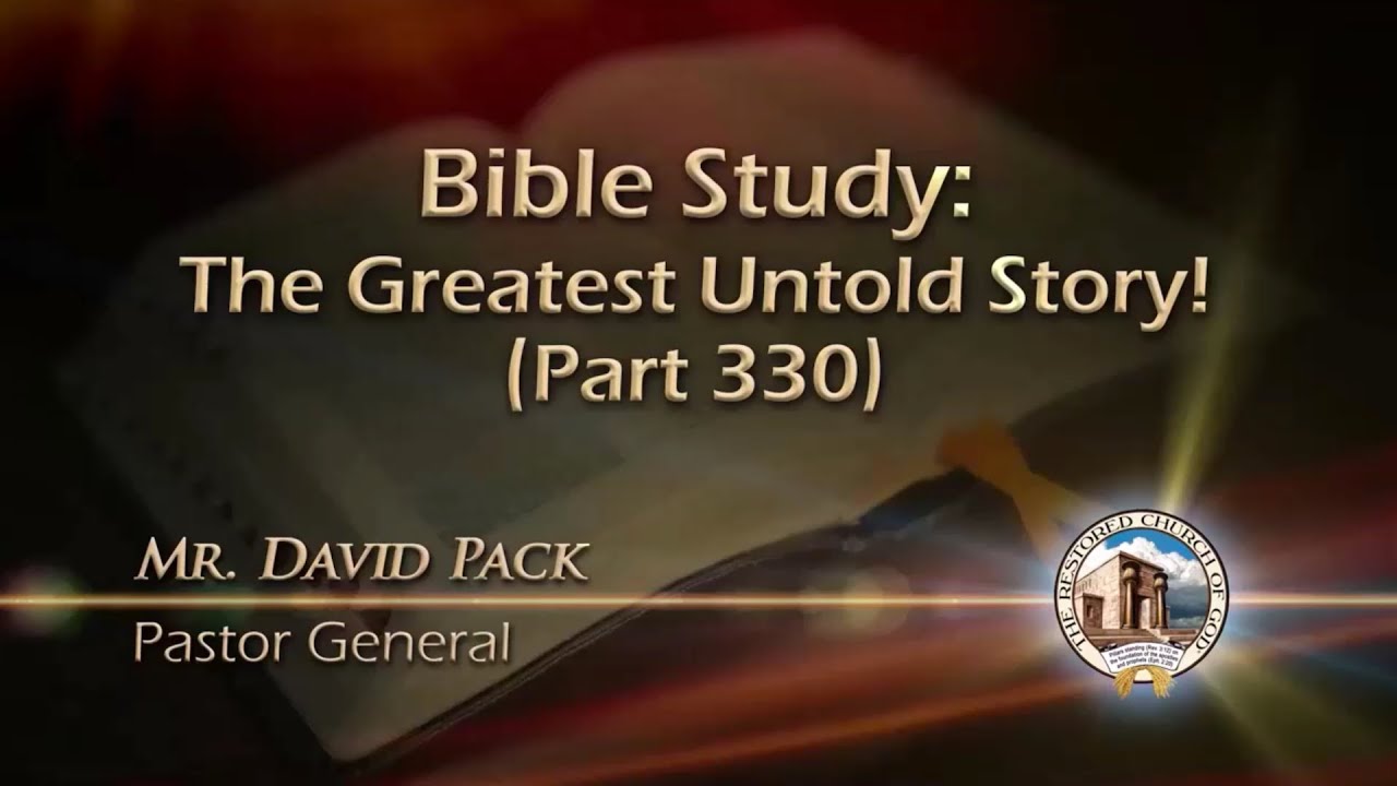 David C. Pack Compilation - Parts 330 to 344 - YouTube