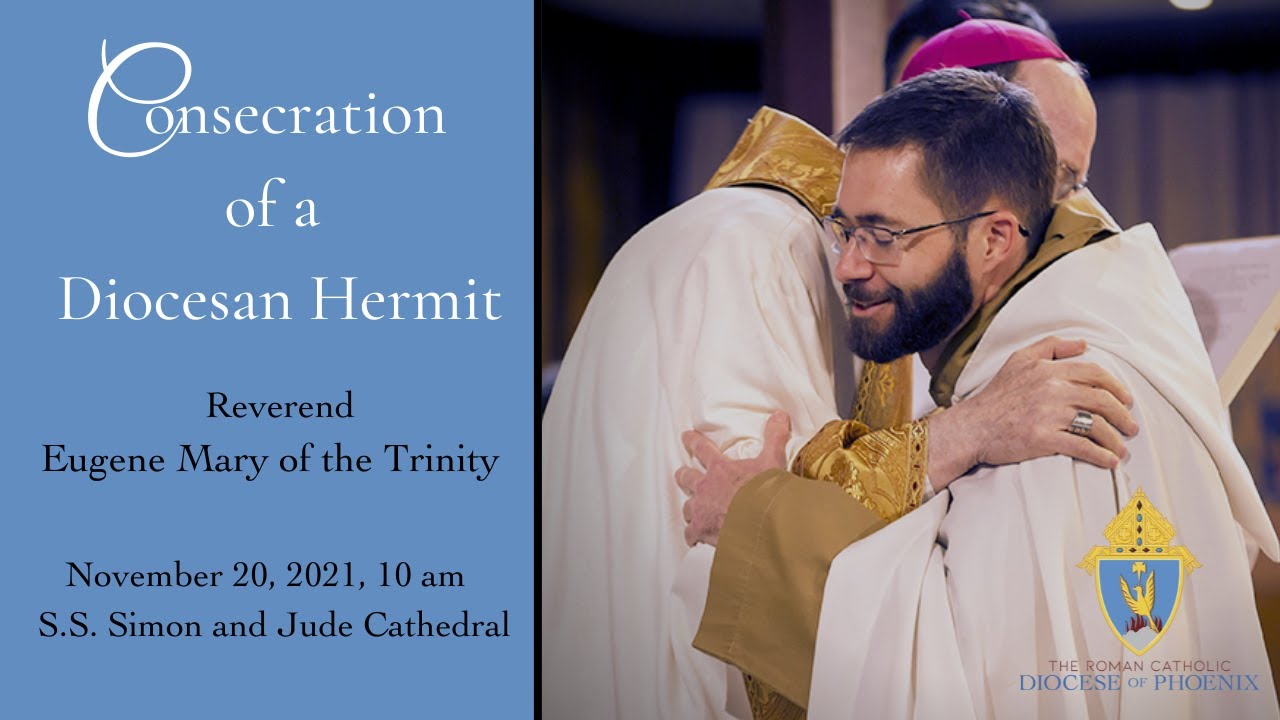 Consecration of a Diocesan Hermit - November 20, 2021 - S.S. Simon and ...