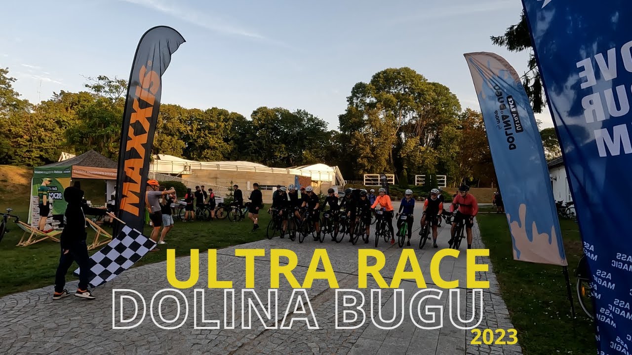 Ultra Race Dolina Bugu 2023 I More Cycling I Dziewczyna i Gravel I ...