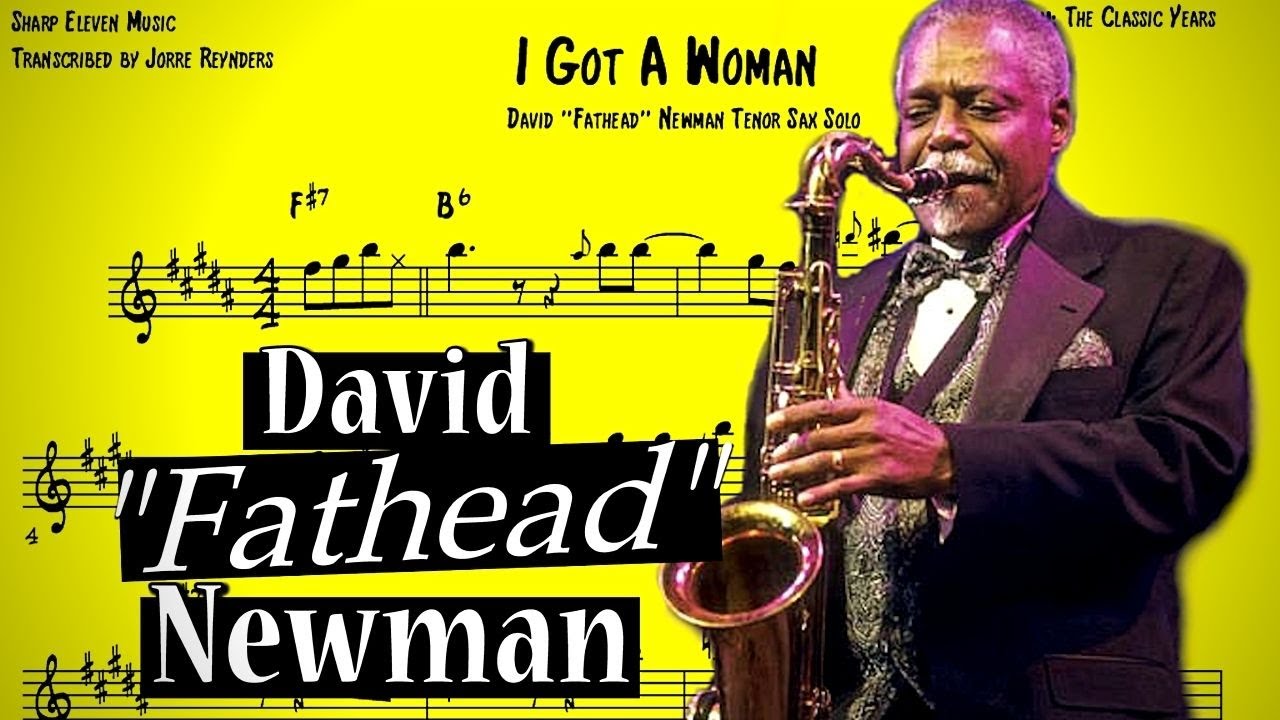I Got a Woman Saxophone Solo - David "Fathead" Newman & Ray Charles ...