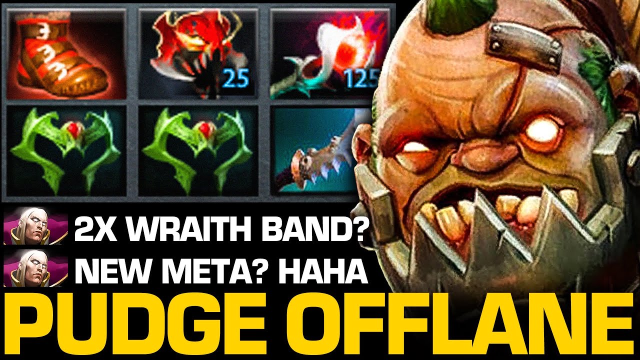 New META 2x Wraith Band + Orchid Pudge Offlane CRAZY Build INSANE ...