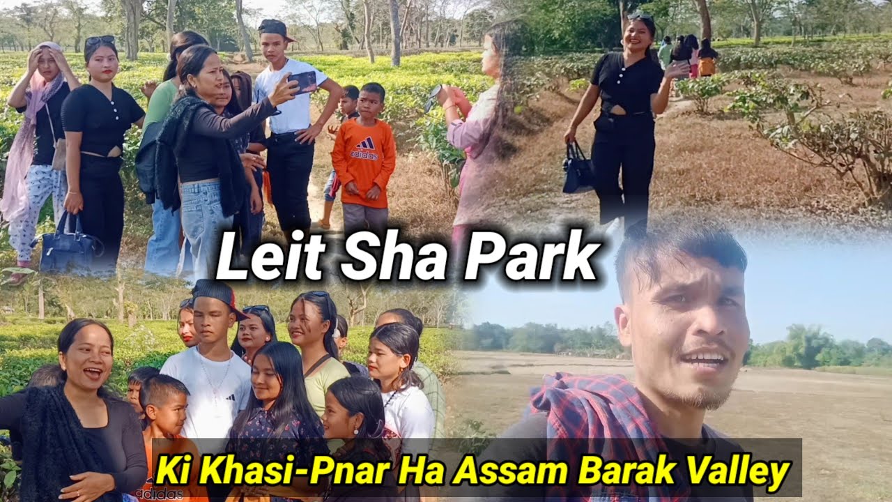 Leit Jngohkai Sha Park Bad I Samla Pnar-Khasi Ha Assam Barak Valley # ...