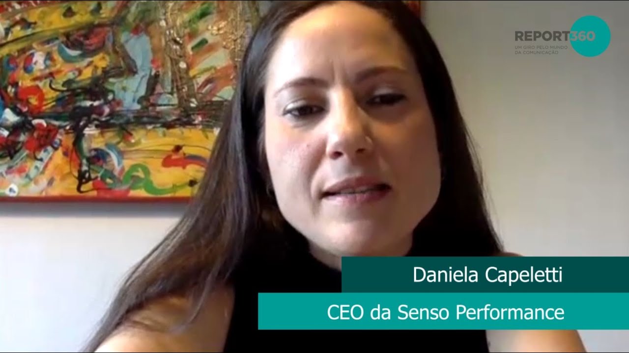 Report 360 Entrevista com a CEO da Senso Performance, Daniela Capeletti ...