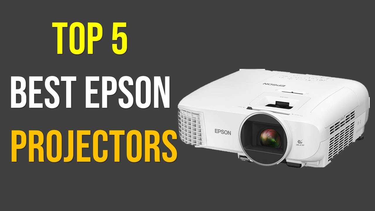 Top 5 Best Epson Projectors 2020-Best Home Theater 4k Projectors - YouTube
