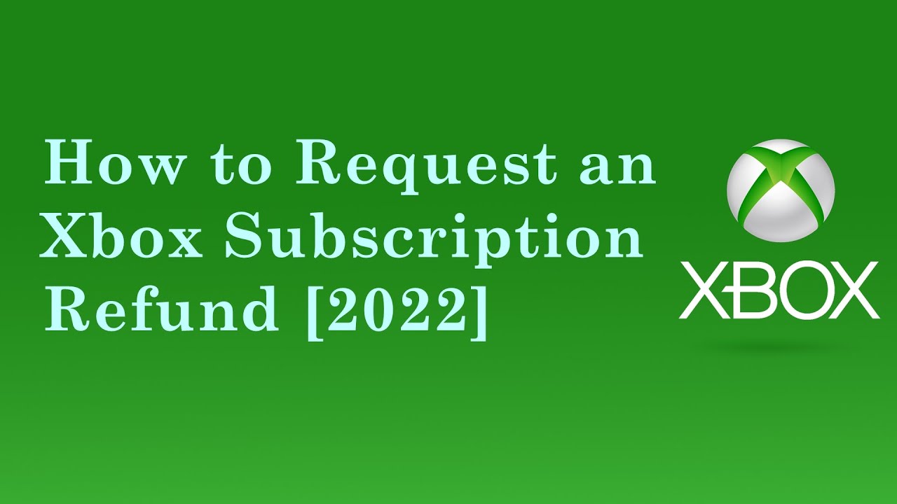 How to Request an Xbox Subscription Refund [2023] - YouTube