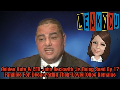 Golden Gate Funeral Home & John Beckwith Jr Sued | Accused Of ...
