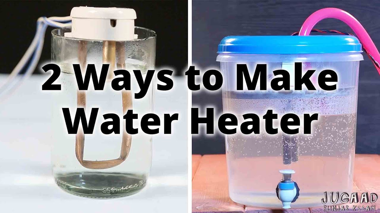 2 Ways to Make Water Heater - YouTube