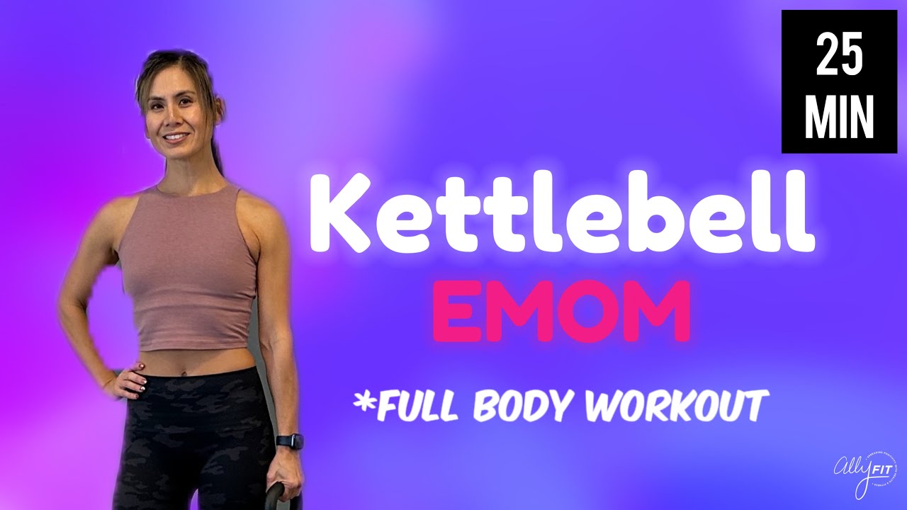25 Minute Kettlebell EMOM | Full Body | Strengthen & Tone - YouTube