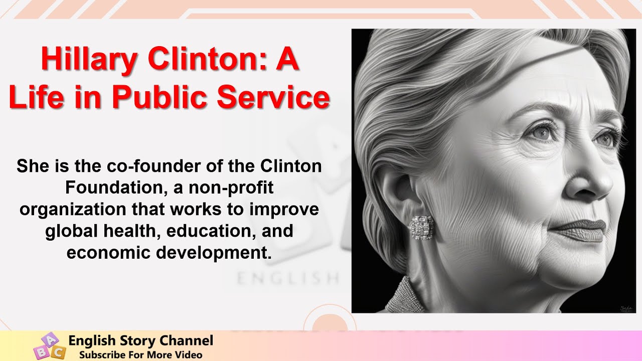 Learn English through biography Hillary Clinton A Life in Public ...