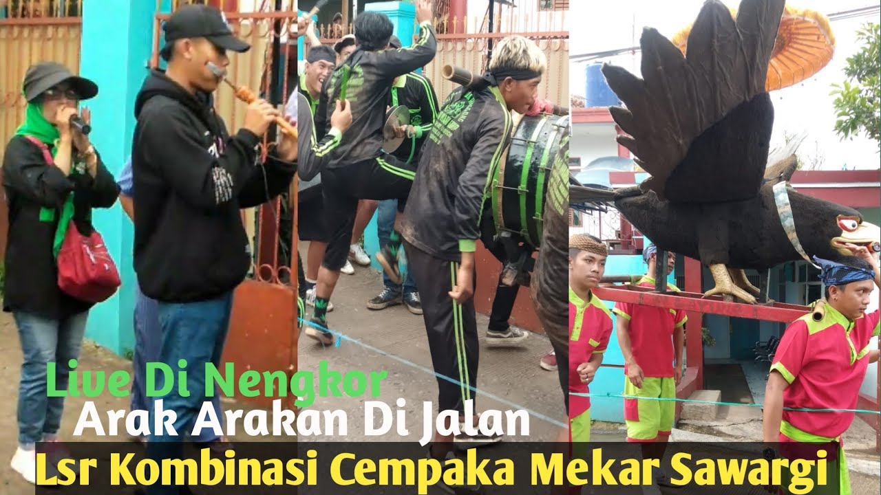 Lsr Kombinasi Cempaka Mekar Sawargi Arak Arakan Di Jalan Live nengkor ...
