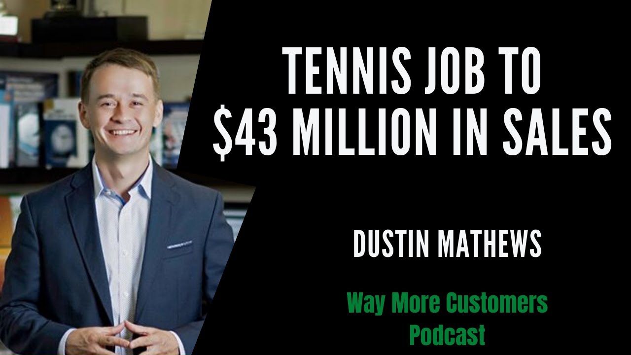 Dustin Mathews: How he went from Broke Tennis Job to making $43 ...