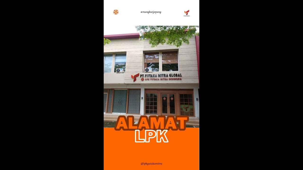 Alamat LPK Yutaka Mitra Indonesia - YouTube