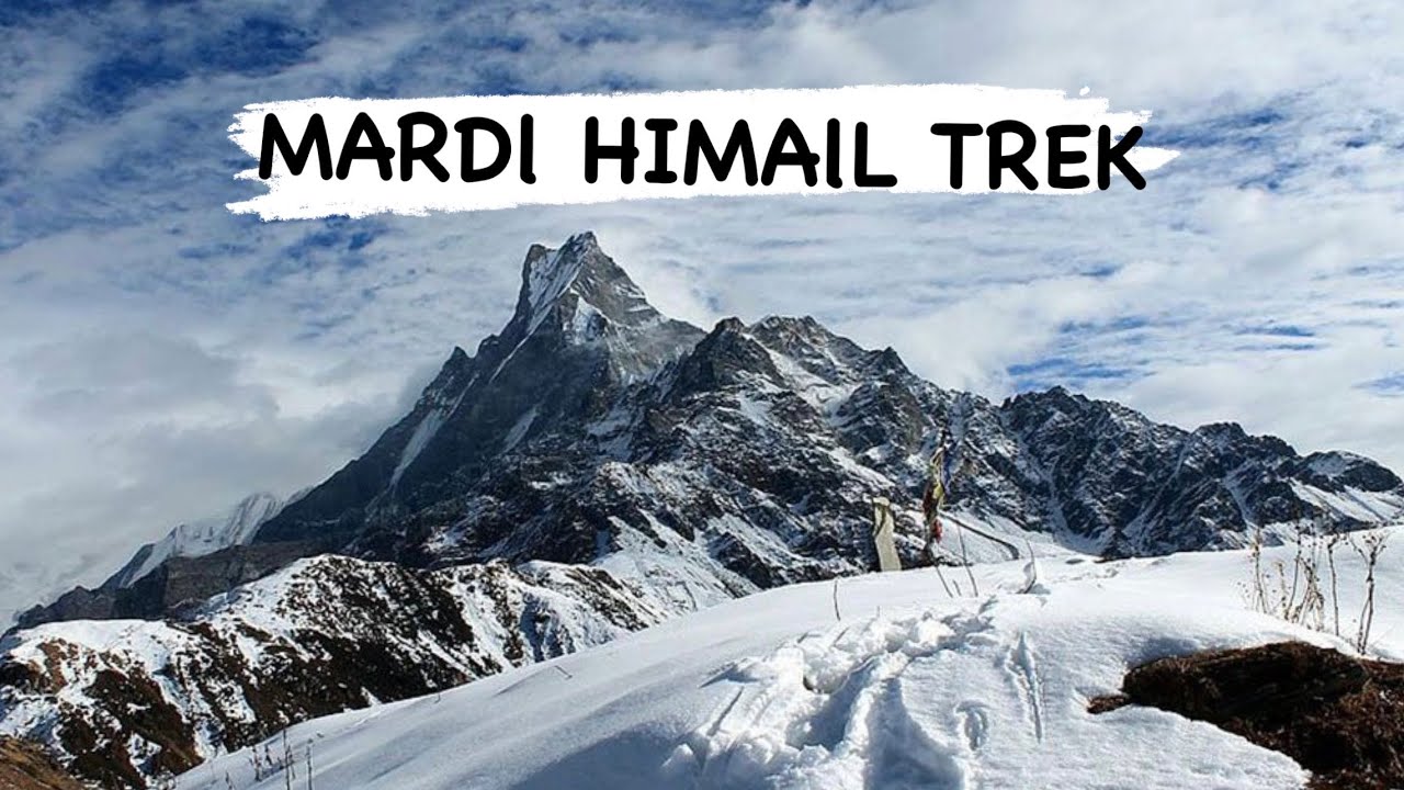 Mardi Himal Trek Nepal । The best Trek in Nepal । Mardi Trek। Adventure ...