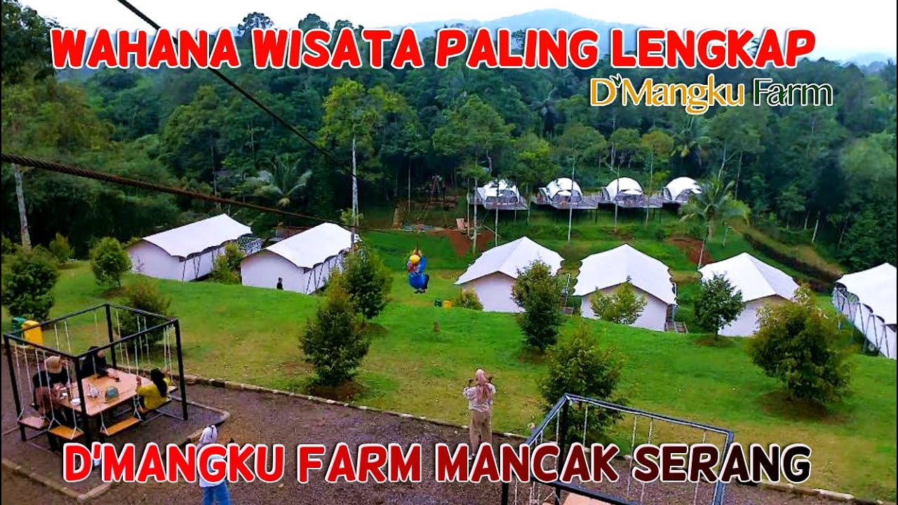 Wahana Wisata Paling Lengkap, D'Mangku Farm Mancak Serang - YouTube