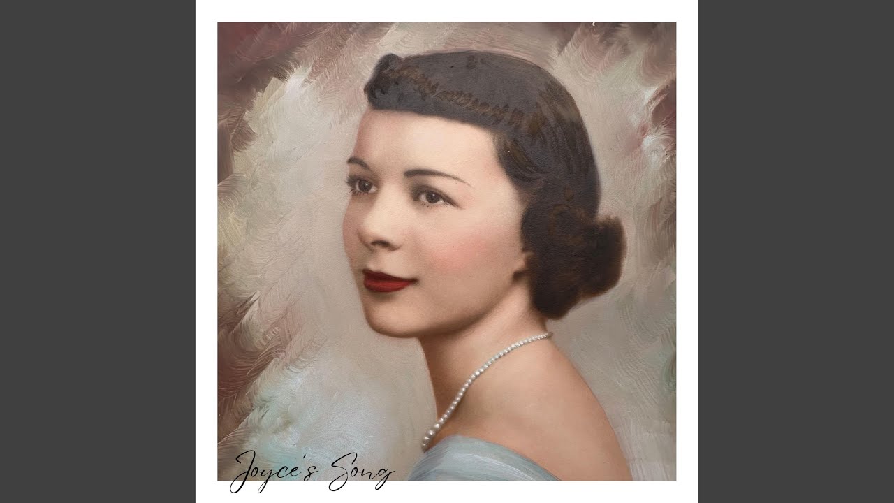 Joyce's Song - YouTube