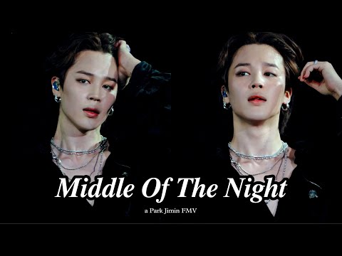BTS Jimin FMV- Middle Of The Night